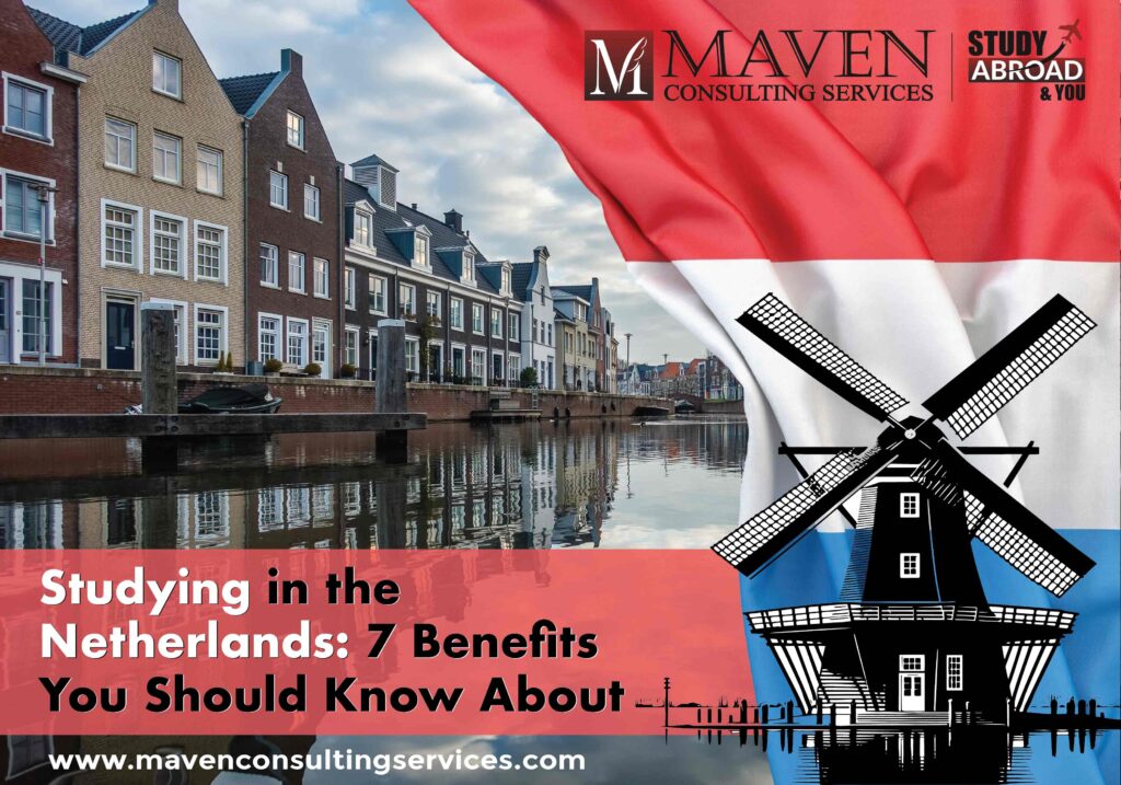 Studying in the Netherlands: 7 Benefits You Should Know About - Maven ...